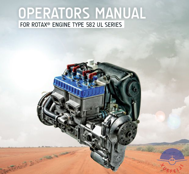 Rotax912|915|914|582|916航空发动机操作手册|维修手册|安装手册